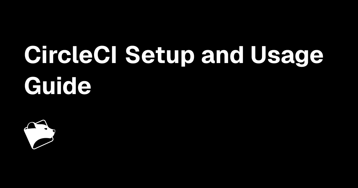 CircleCI Setup and Usage Guide | FOSSA Guides
