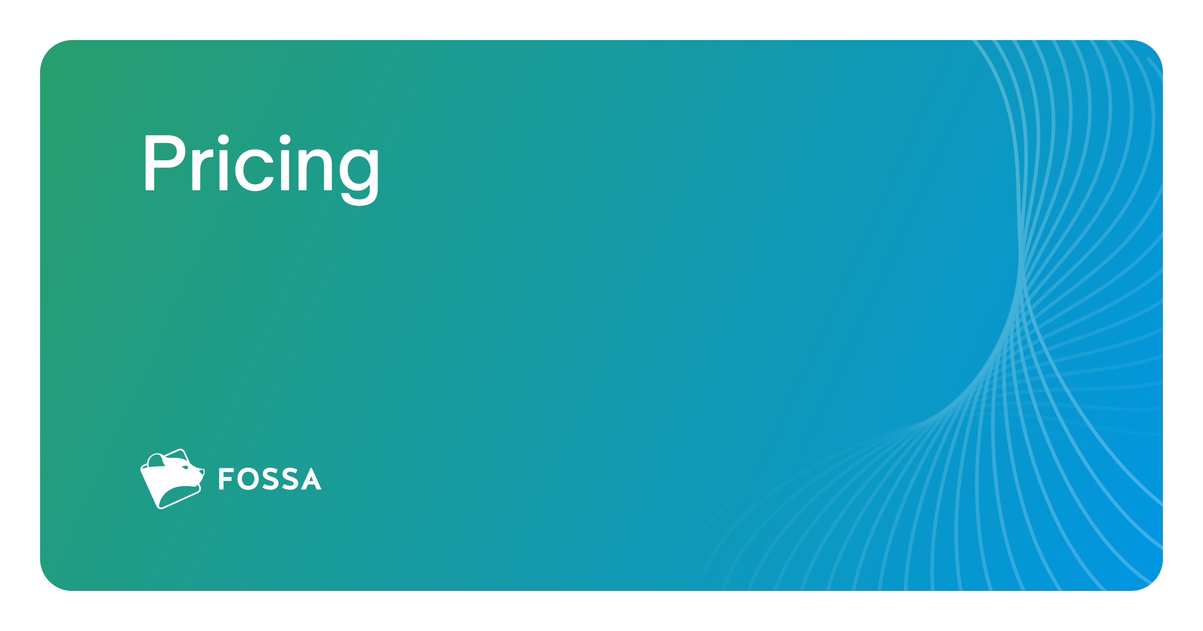 Pricing & Plans - FOSSA